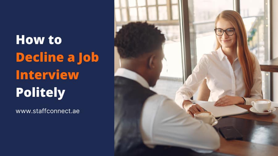 How To Decline A Job Interview Politely | Staffconnect