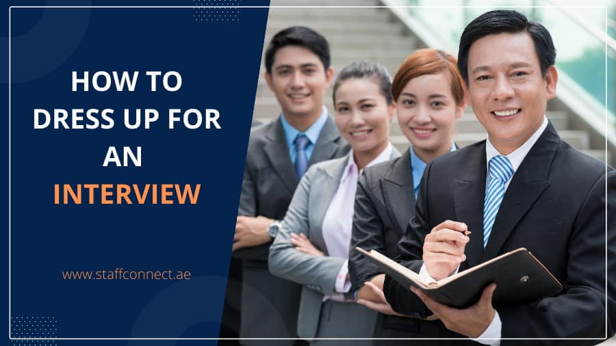 How to Dress Up for an Interview | Staff Connect