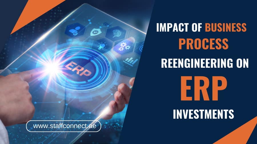 Impact Of Business Process Reengineering On ERP Investments